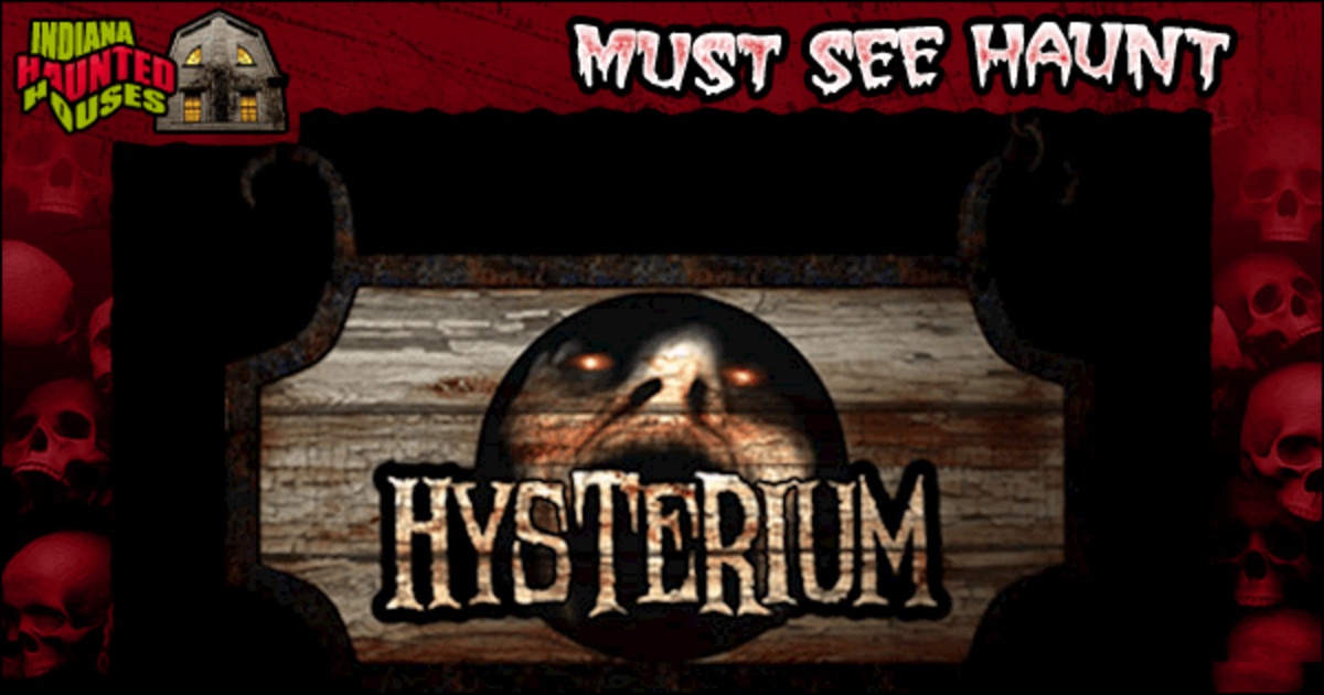 Hysterium in Fort Wayne IN - Toledo Haunted Houses